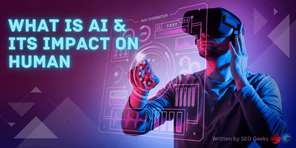 Impact of AI on Humans: A Comprehensive Overview